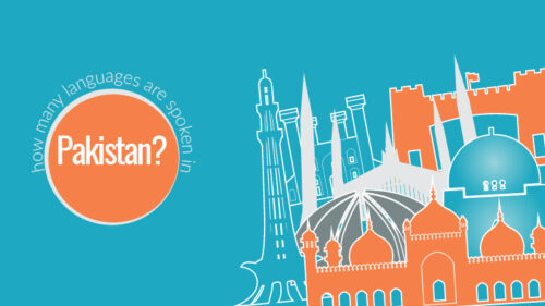 How Many Languages Are Spoken in Pakistan? - UTS