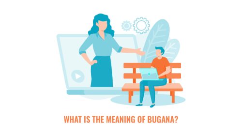 What is the Meaning of Bugana? (Guide for You) - UTS