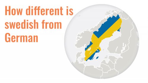 How similar or different are Swedish and German - UTS