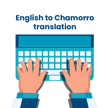 Chamorro to English Translation Services Language Solutions